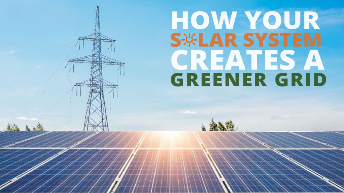 How Your Solar System Creates A Greener Grid | NATiVE Solar