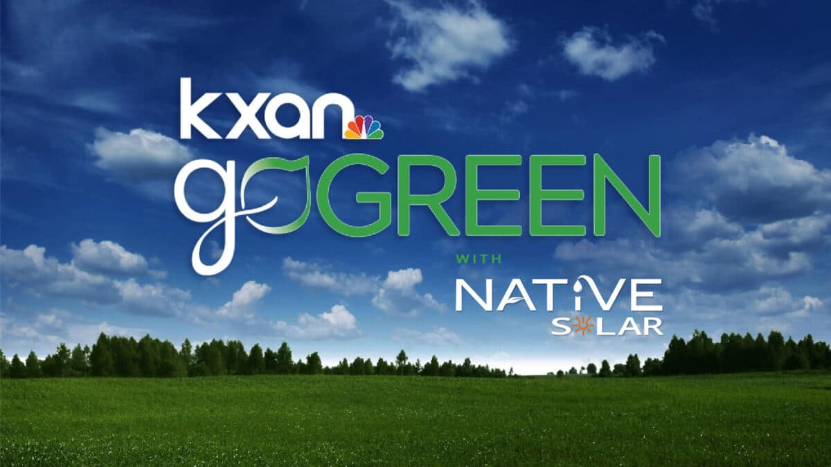 KXAN’s Go Green Initiative | A NATiVE Solar Community Partnership